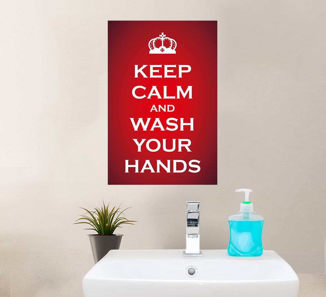 Shop Keep Calm and Wash your Hands Posters | BannerBuzz Canada